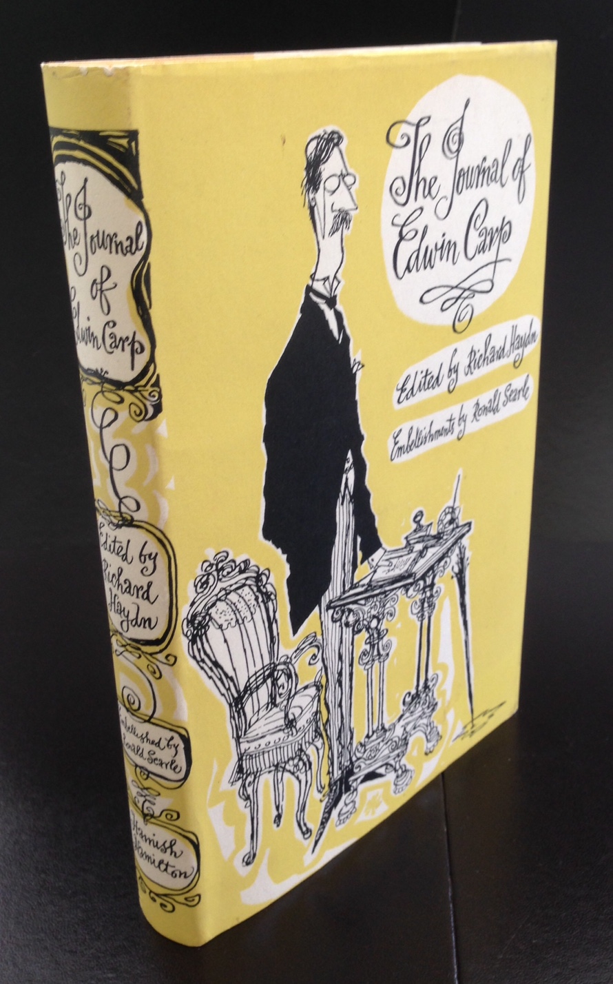 Haydn, Richard ~ The Journal Of Edwin Carp (Signed By The Illustrator Ronald Searle)