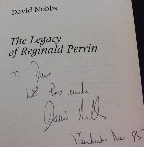 Nobbs, David ~ The Legacy Of Reginald Perrin (Signed By The Author In ...